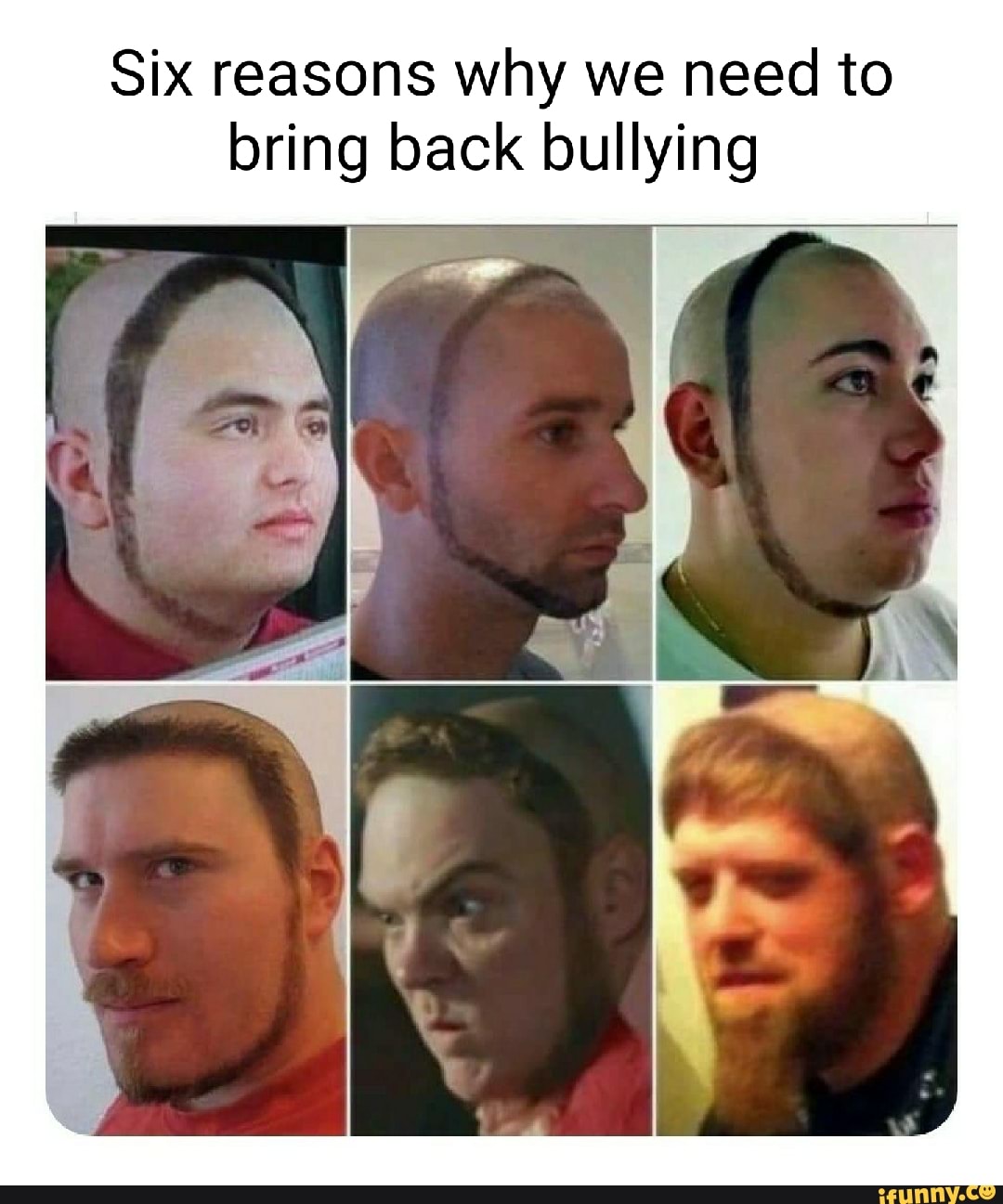 Six reasons why we need to bring back bullying - iFunny Brazil