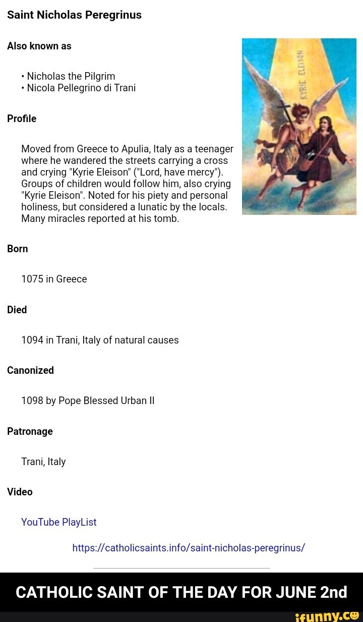 Saint Nicholas Peregrinus Also known as Nicholas the Pilgrim Nicola ...