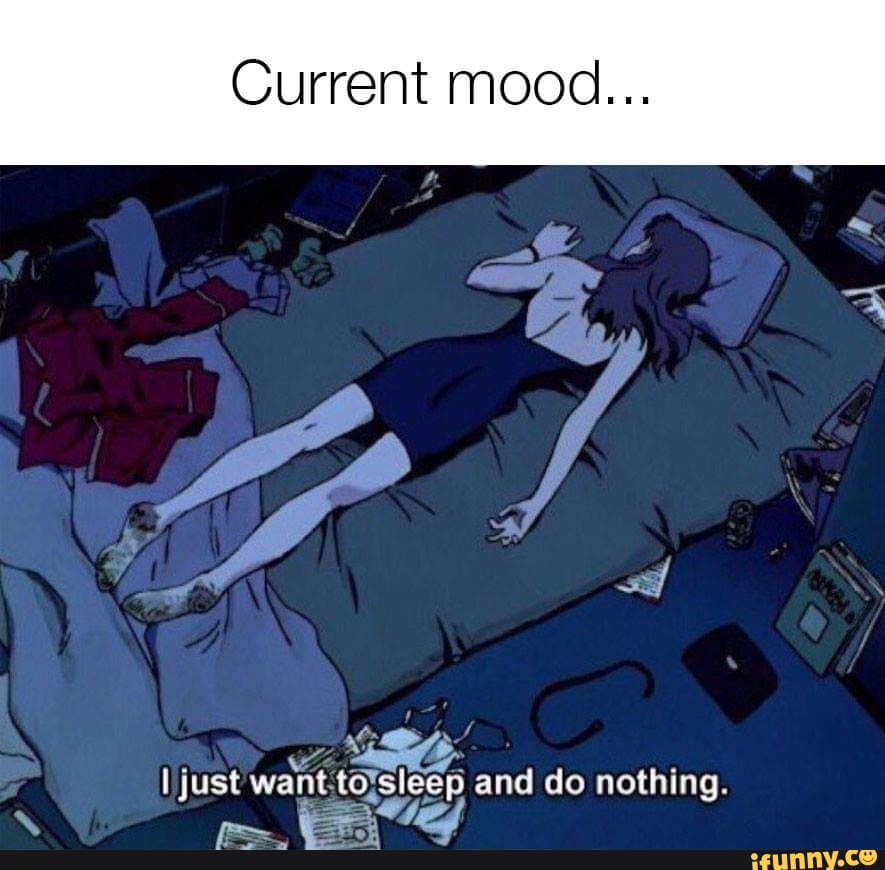 Current Mood Meme Sleepy