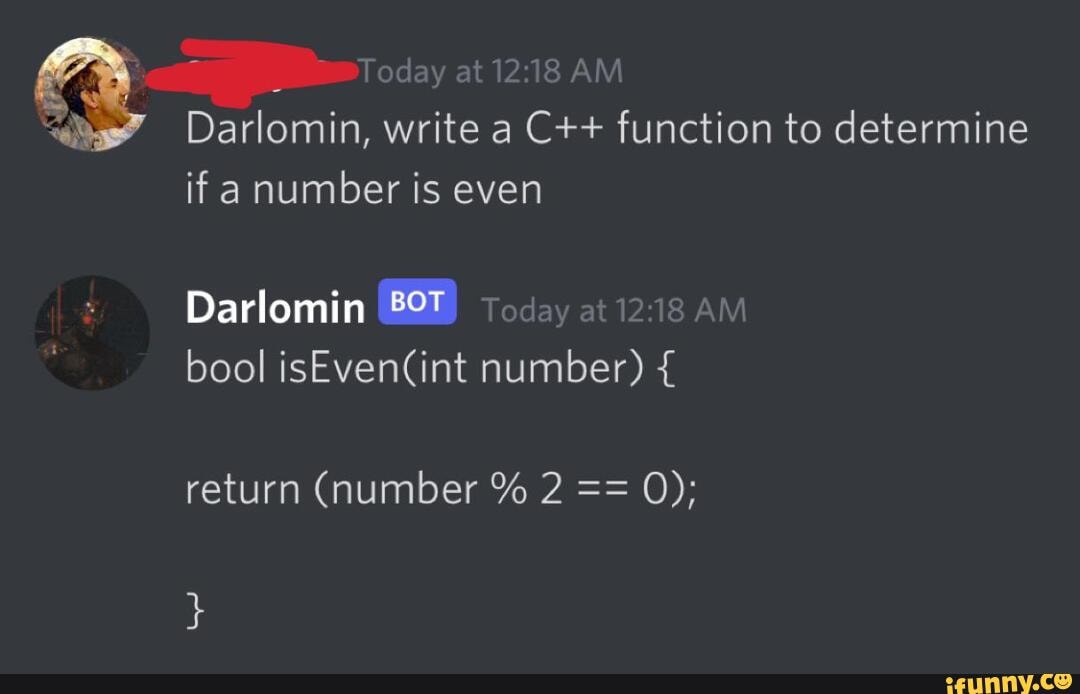 Darlomin, write a C++ function to determine if a number is even ...