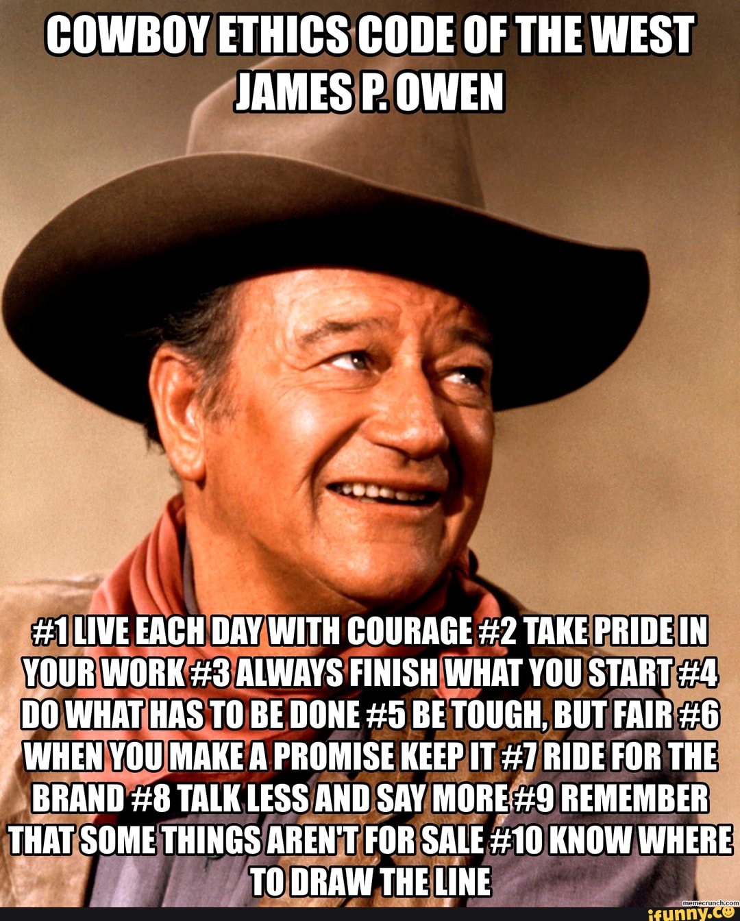 COWBOY ETHICS CODE OF THE WEST JAMES P. OWEN #1 LIVE EACH DAY WITH ...