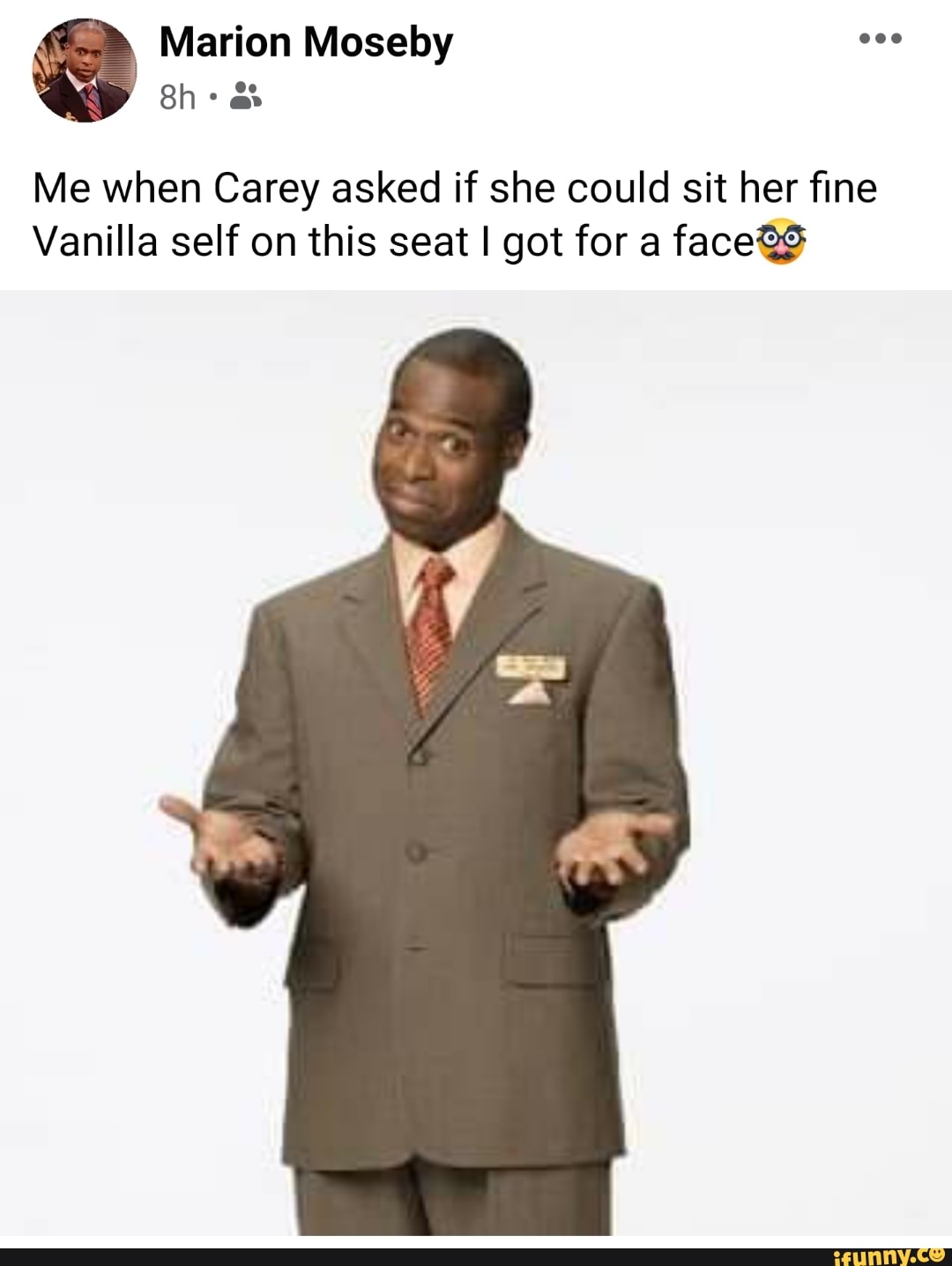 Marion Moseby Me when Carey asked if she could sit her fine Vanilla ...