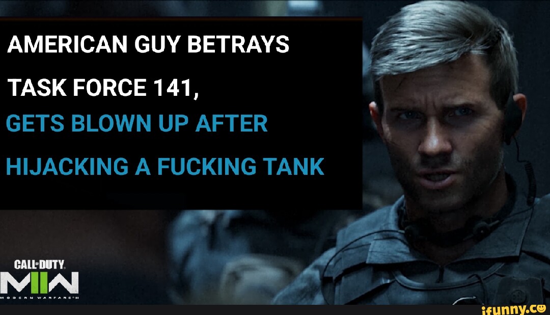 AMERICAN GUY BETRAYS TASK FORCE 141, GETS BLOWN UP AFTER HIJACKING A ...
