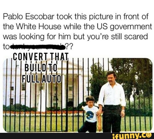 Pablo Escobar took this picture in front of the White House while the ...