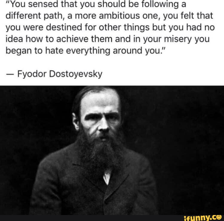 "You sensed that you should be following a different path, a more ...