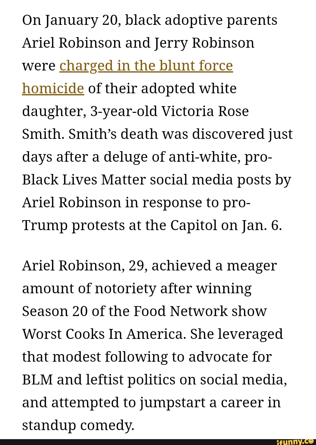 On January 20, black adoptive parents Ariel Robinson and Jerry Robinson ...