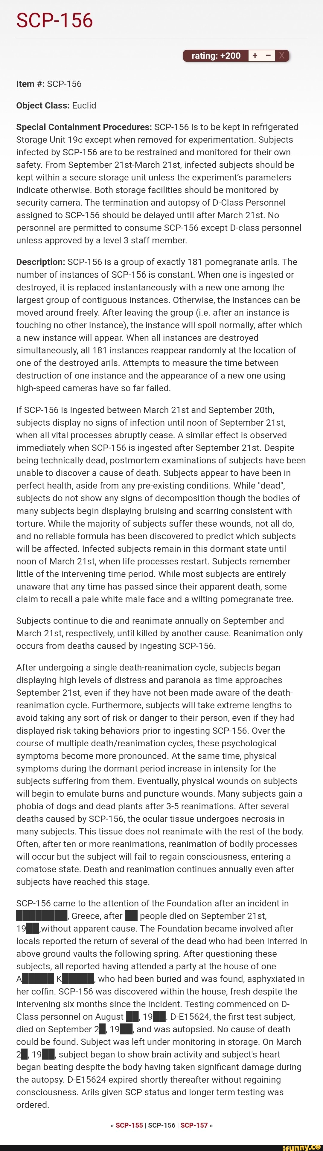 SCP-156 Item SCP-156 Object Class: Euclid rating: Special Containment Procedures: SCP-156 is to ...