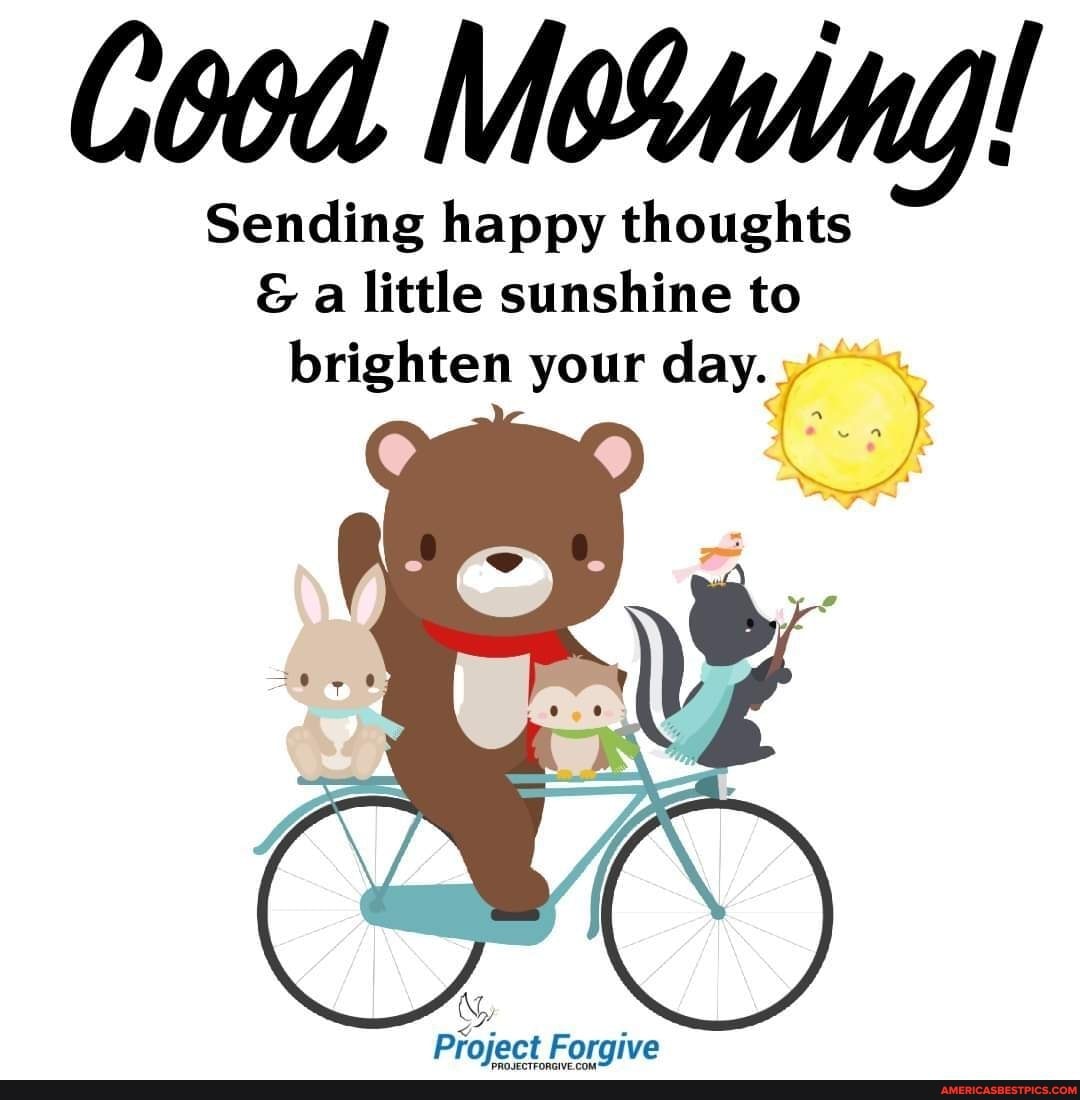 Coed MoSning! Sending happy thoughts & a little sunshine to brighten ...