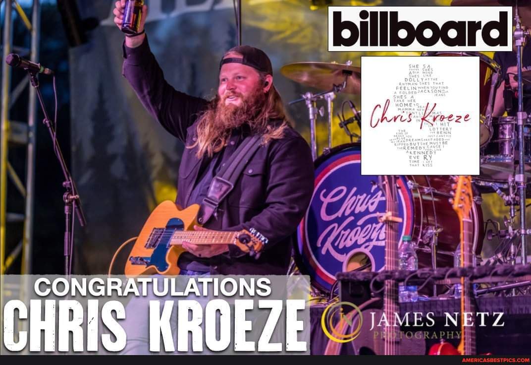 Billboard! CONGRATULATIONS CHRIS KROEZE - America’s best pics and videos