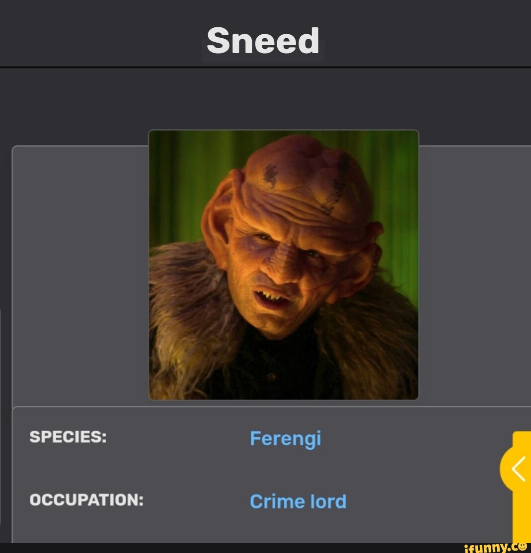Ferengi memes. Best Collection of funny Ferengi pictures on iFunny