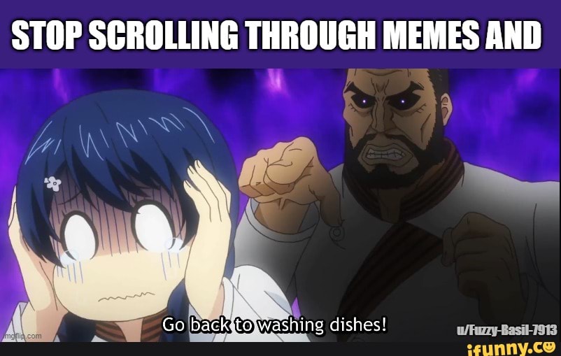 STOP SCROLLING THROUGH MEMES AND hack dichacl fa - iFunny