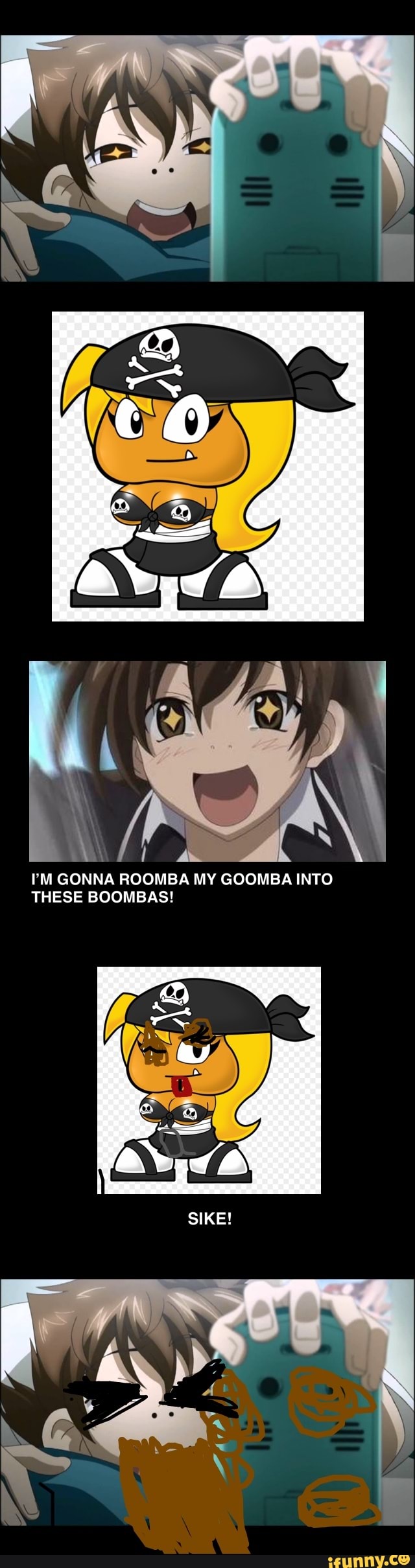 GONNA ROOMBA MY GOOMBA INTO THESE BOOMBAS! - iFunny