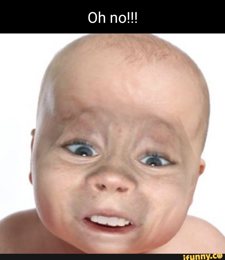 Scarybaby memes. Best Collection of funny Scarybaby pictures on iFunny