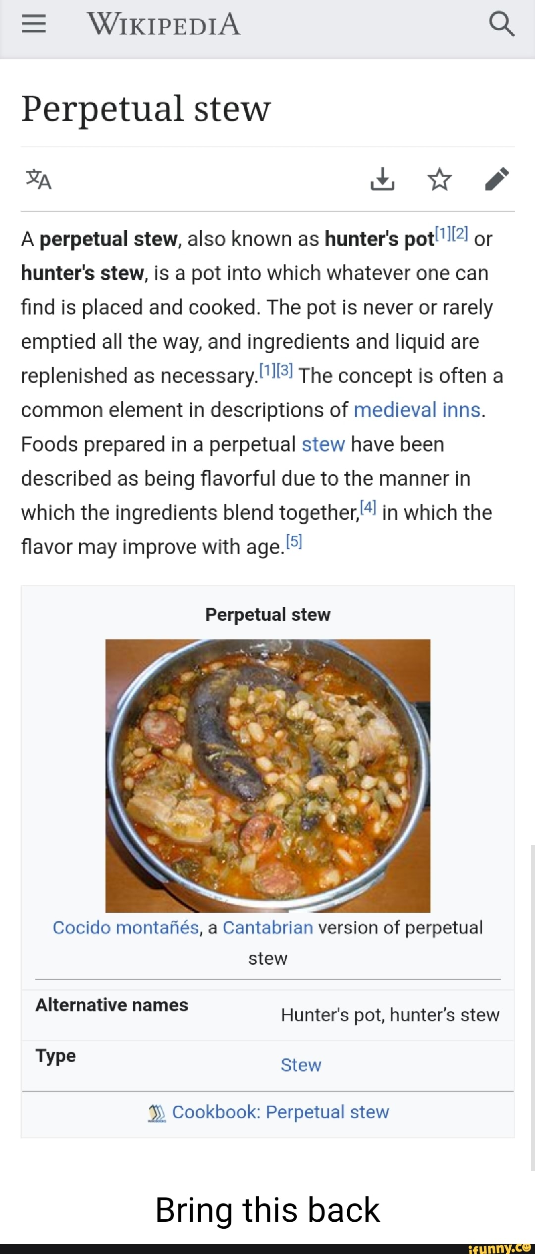= WIKIPEDIA Q Perpetual stew A perpetual stew, also known as hunter's ...