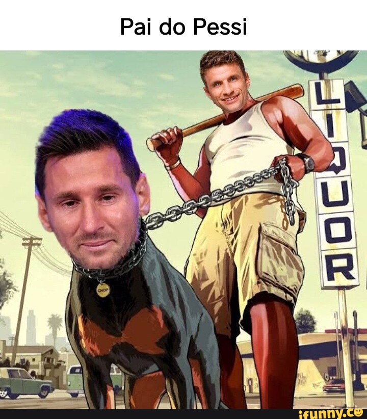 Pai do Pessi - iFunny Brazil