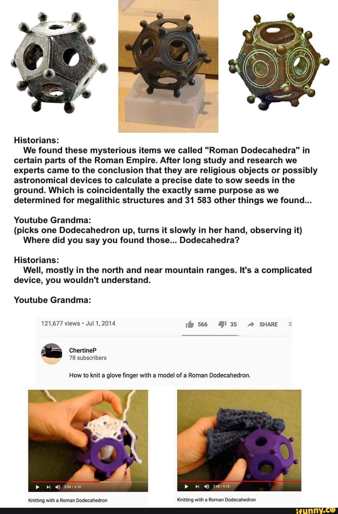 Historians: We found these mysterious items we called "Roman ...