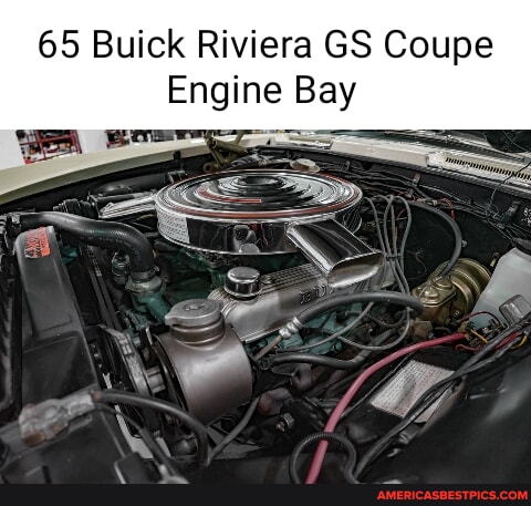 65 Buick Riviera GS Coupe Engine Bay - America’s best pics and videos