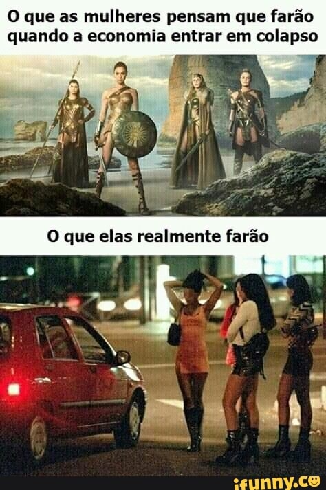 O que as mulheres pensam que farão quando a economia entrar em colapso ...
