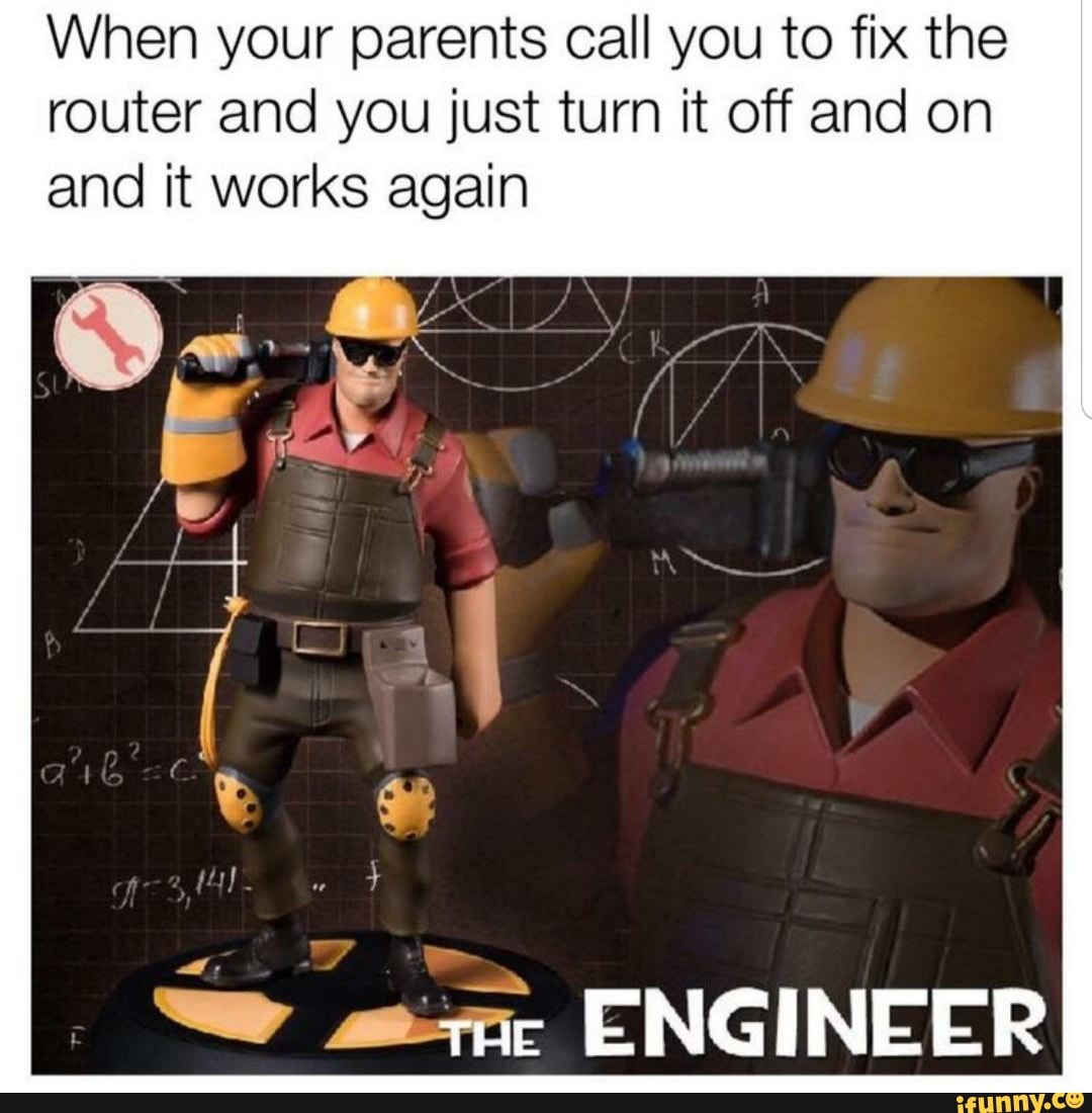 When your parents call you to fix the router and you just turn it off ...
