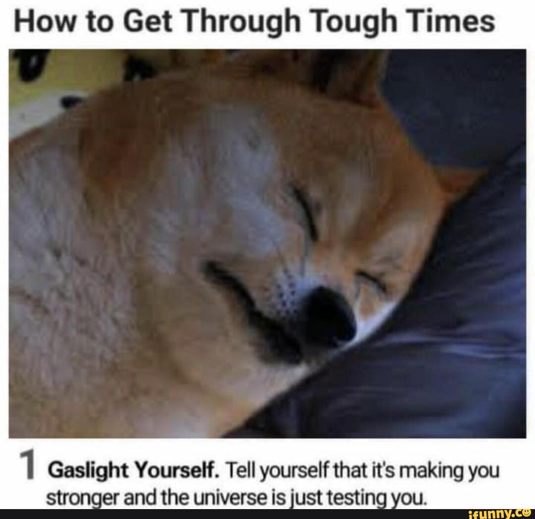 Be kind to everyone! Wait, even Gary? Yeah, Gary's the worst. Look, we ...