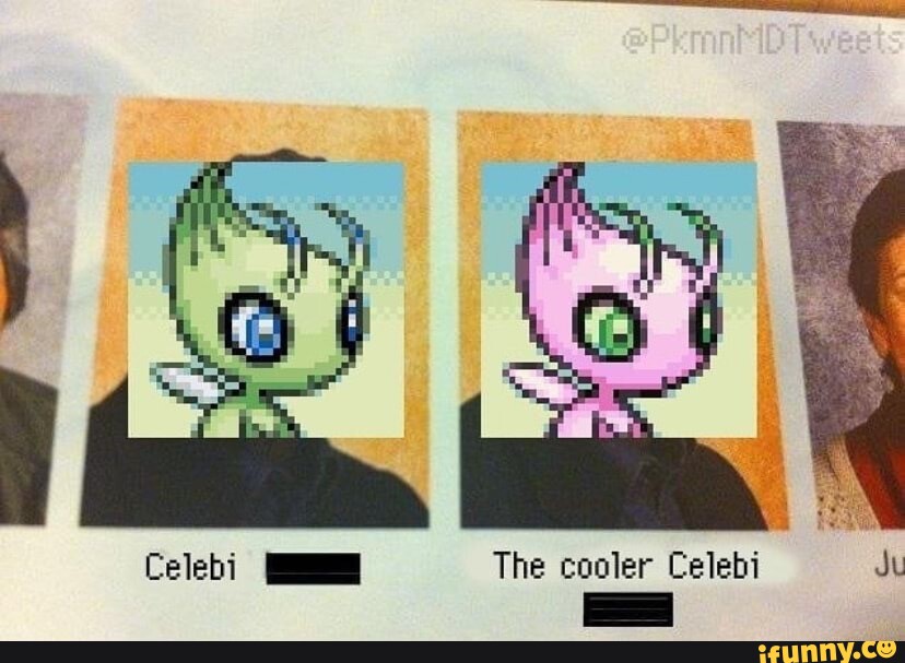 Celebi memes. Best Collection of funny Celebi pictures on iFunny