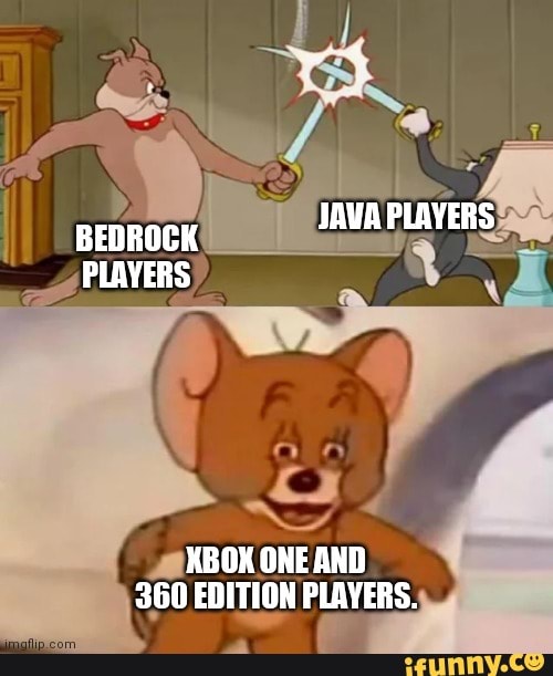 BEDROCK JAVA PLAYERS PLAYERS XBOK ONE AND 360 EDITION PLAYERS. - iFunny