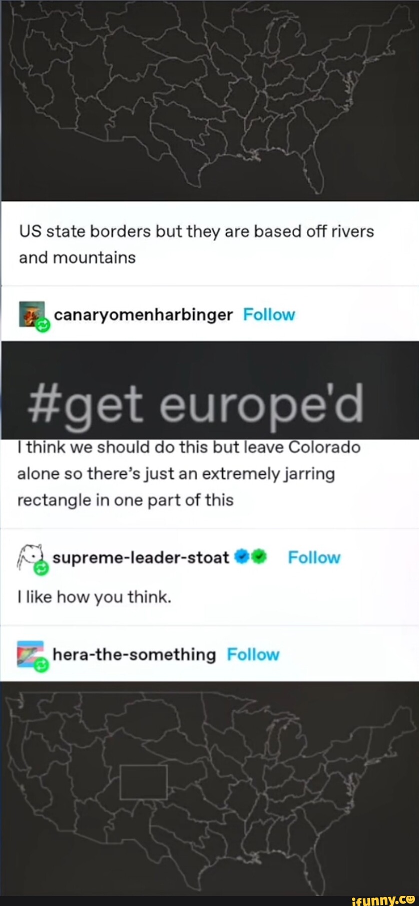 US state borders but they are based off rivers and mountains Follow # ...