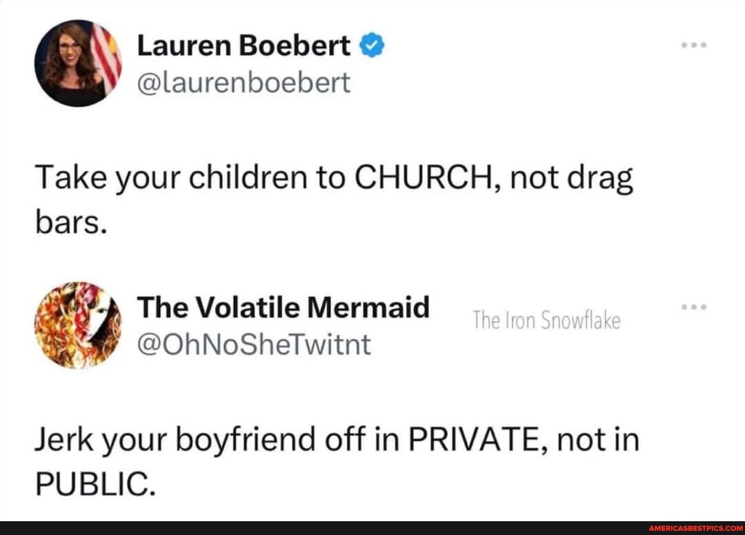 Lauren Boebert @ @laurenboebert Take your children to CHURCH, not drag ...