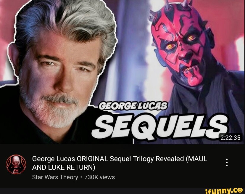 SEQUELS. George Lucas ORIGINAL Sequel Trilogy Revealed (MAUL AND LUKE ...
