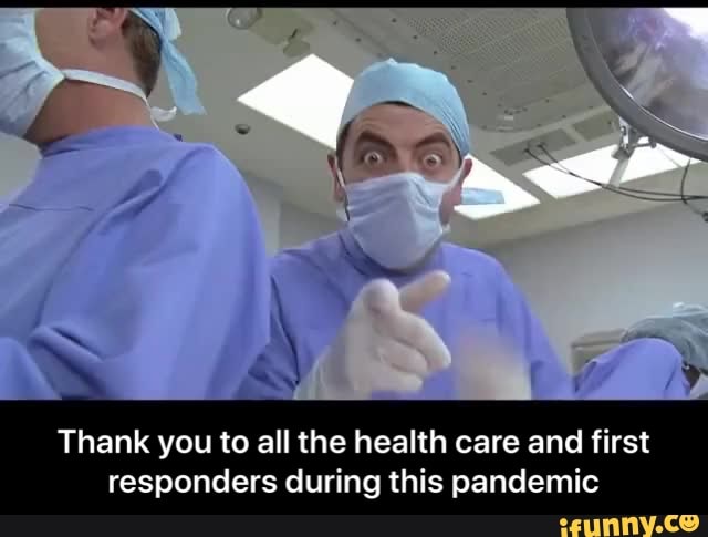 Thank you to all the health care and first responders during this ...