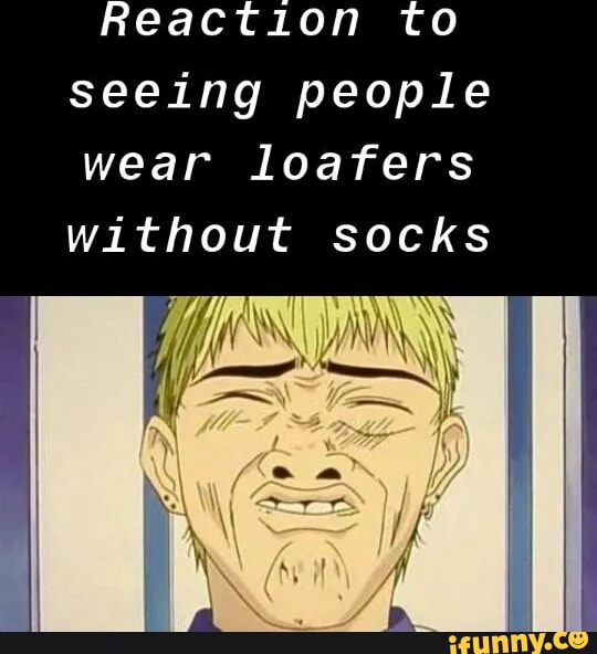 Loafers memes. Best Collection of funny Loafers pictures on iFunny