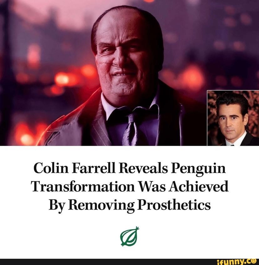 Colin Farrell Reveals Penguin Transformation Was Achieved By Removing ...