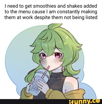 Smoothies memes. Best Collection of funny Smoothies pictures on iFunny