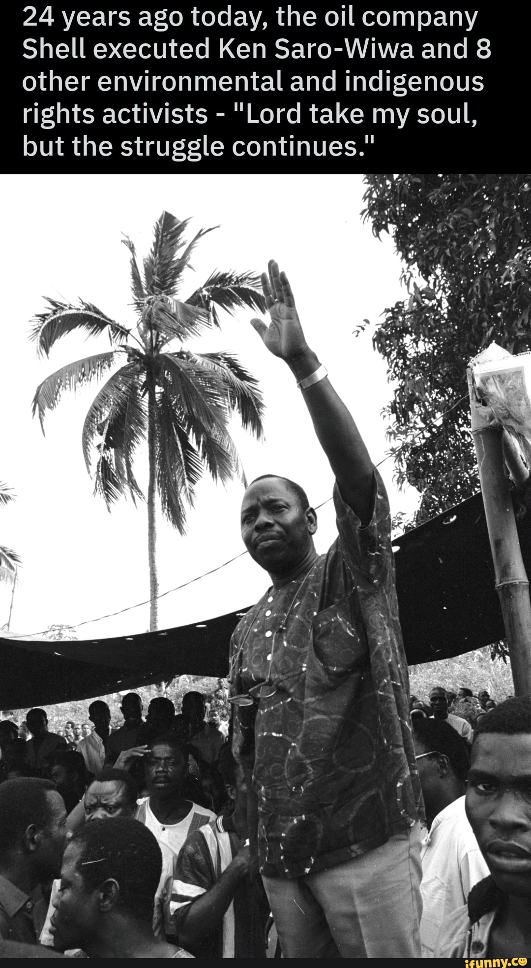 24 years ago today, the oil company Shell executed Ken Saro-Wiwa and 8 ...