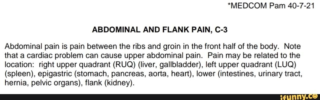 *MEDCOM Pam 40-7-21 ABDOMINAL AND FLANK PAIN, Abdominal pain is pain ...