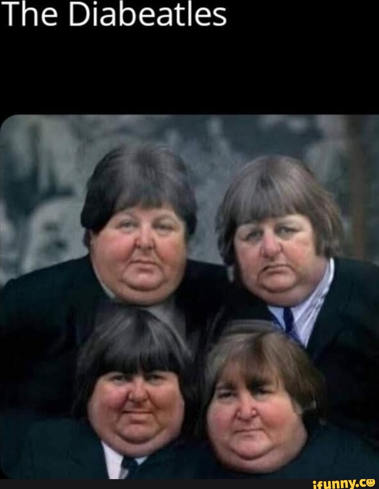 Diabeatles memes. Best Collection of funny Diabeatles pictures on iFunny