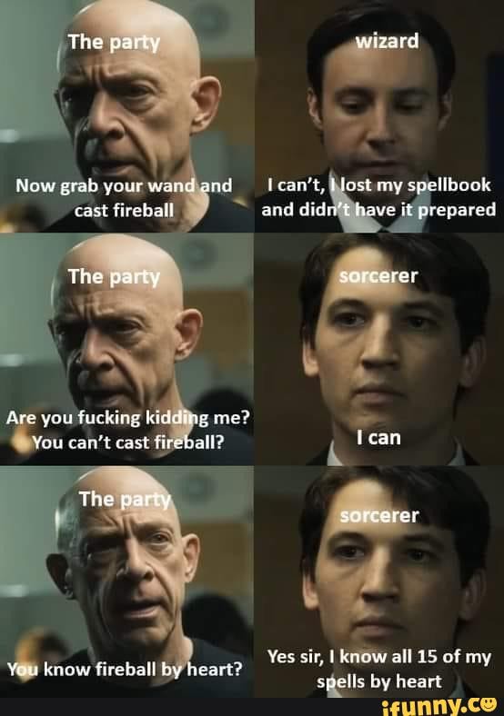 Meme dump no. 7 - The party wizard Now grab your wand and can't, Most ...