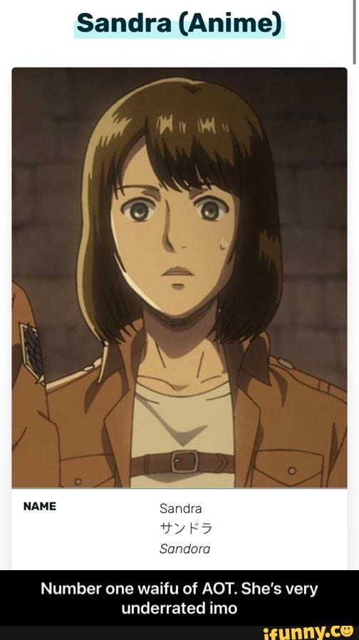 Sandra (Anime) Sandra Sandora Number one waifu of AOT. She's very ...
