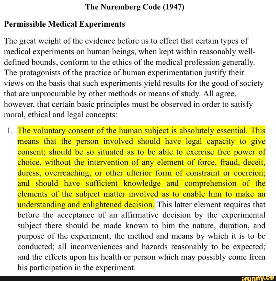 The Nuremberg Code (1947) Permissible Medical Experiments The great ...