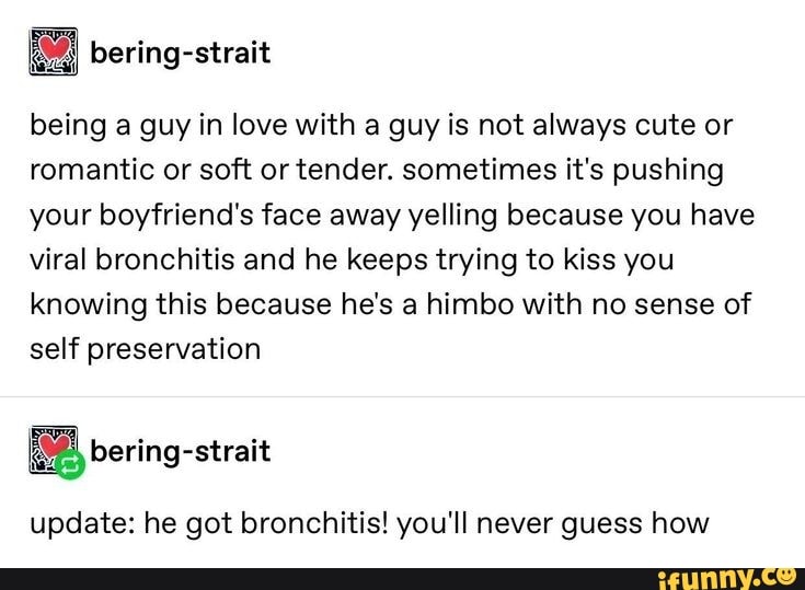 & bering-strait being a guy in love with a guy is not always cute or ...
