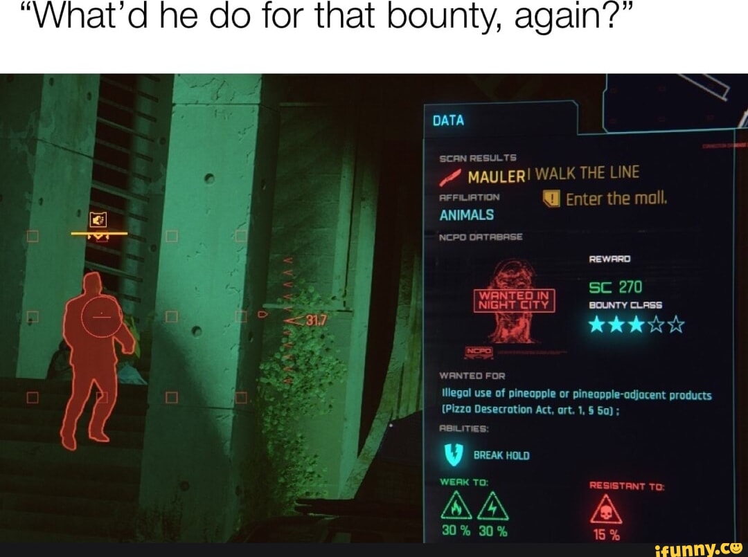 "What'd he do for that bounty, again?" DATA RESULTS MAULER ral ANIMALS ...