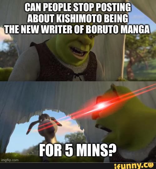 CAN PEOPLE STOP POSTING ABOUT KISHIMOTO BEING THE NEW WRITER OF BORUTO ...