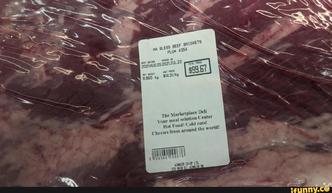 BEEF BRI SkETS LUt 4354 pesT BEFORE PACKED NET EIGHT wit PRICE 22 5965 ...