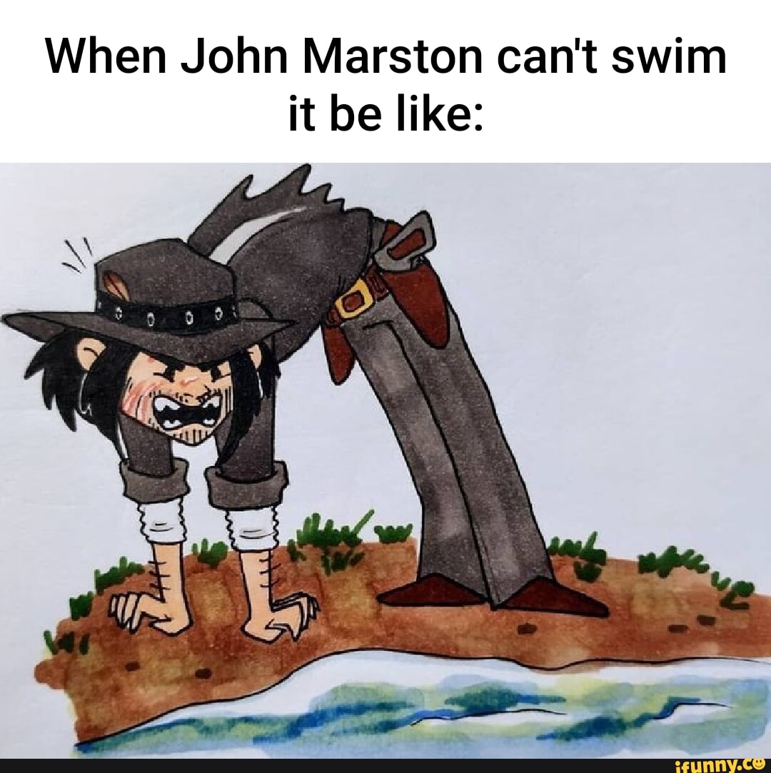 When John Marston can't swim it be like: - iFunny