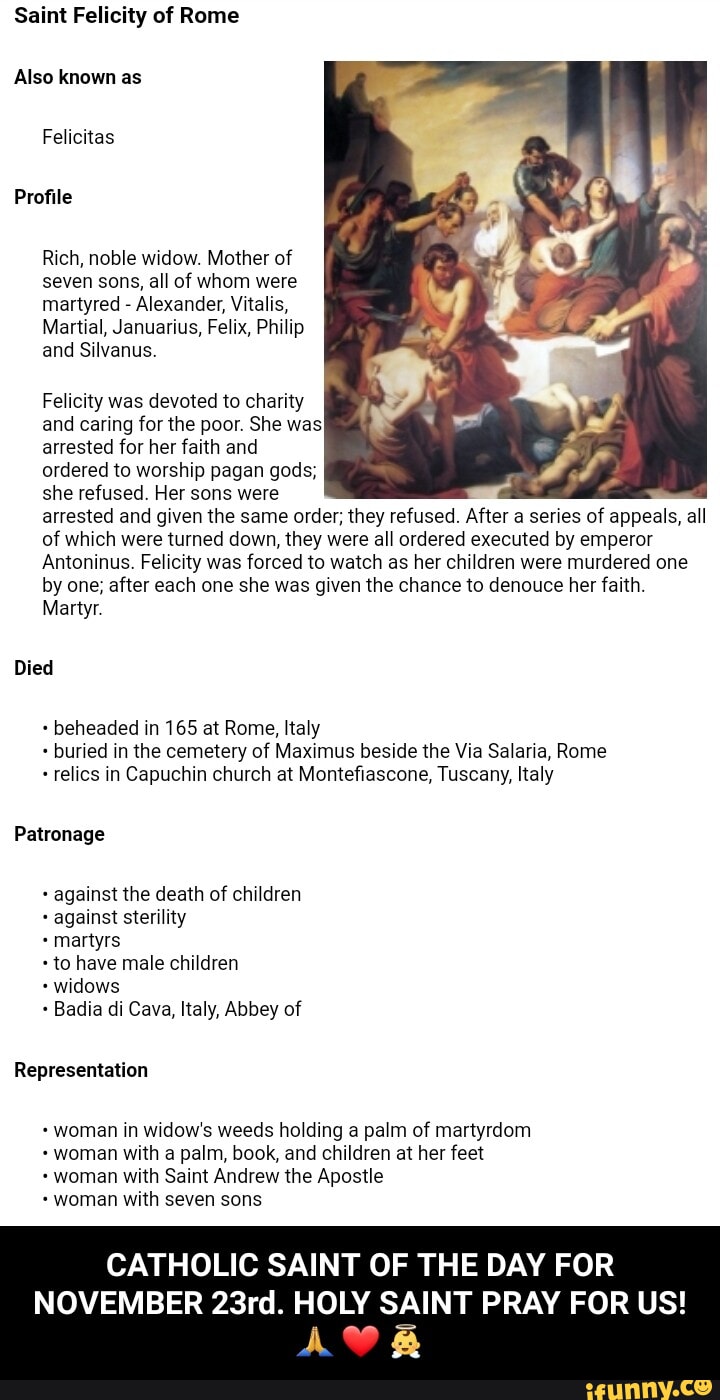 Saint Felicity of Rome Also known as Felicitas Profile Rich, noble ...