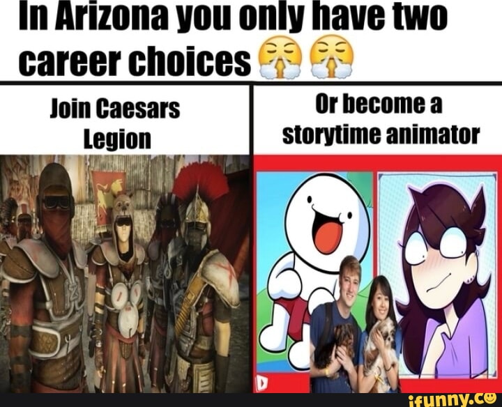 Arizona you only have two career choices Join Caesars become a Legion ...