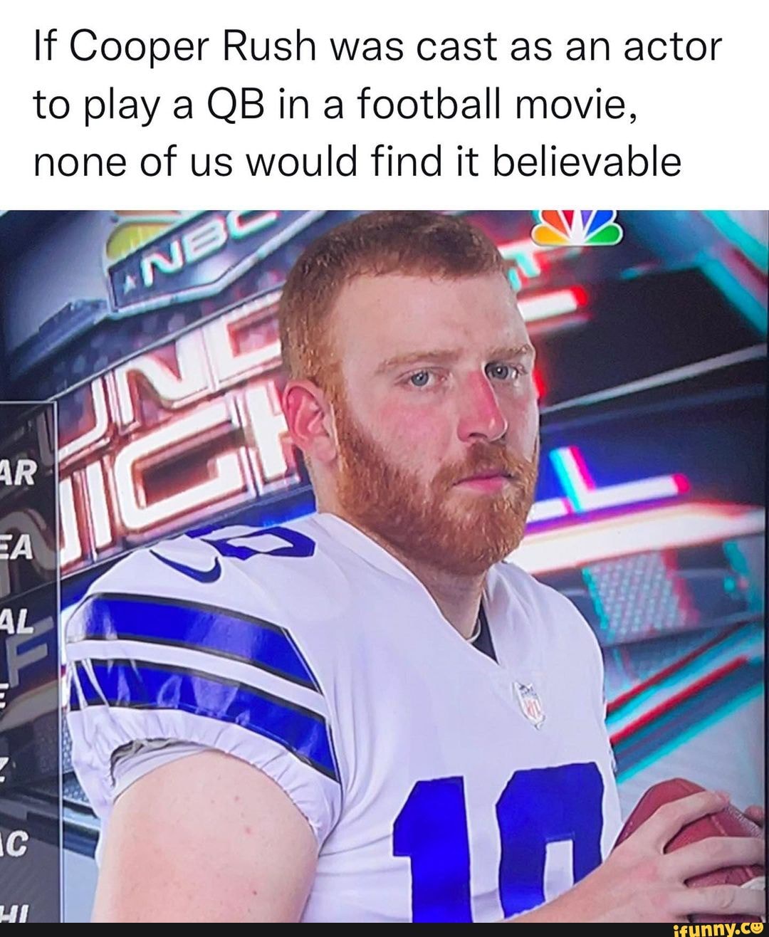 If Cooper Rush was cast as an actor to play a QB in a football movie ...