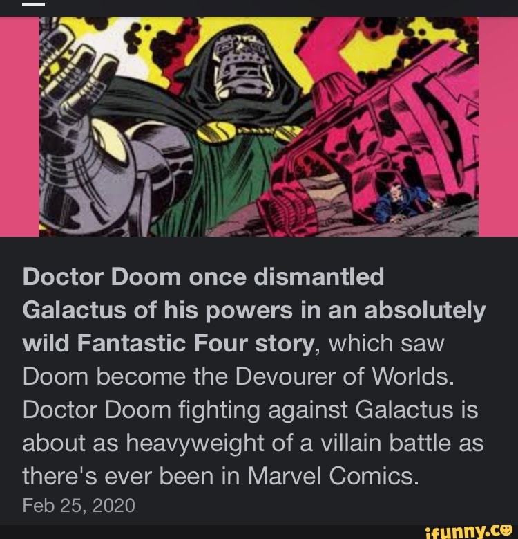 EN Doctor Doom once dismantled Galactus of his powers in an absolutely ...
