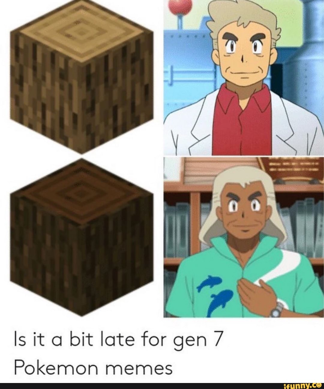 Is it o bit lote for gen 7 Pokemon memes - iFunny