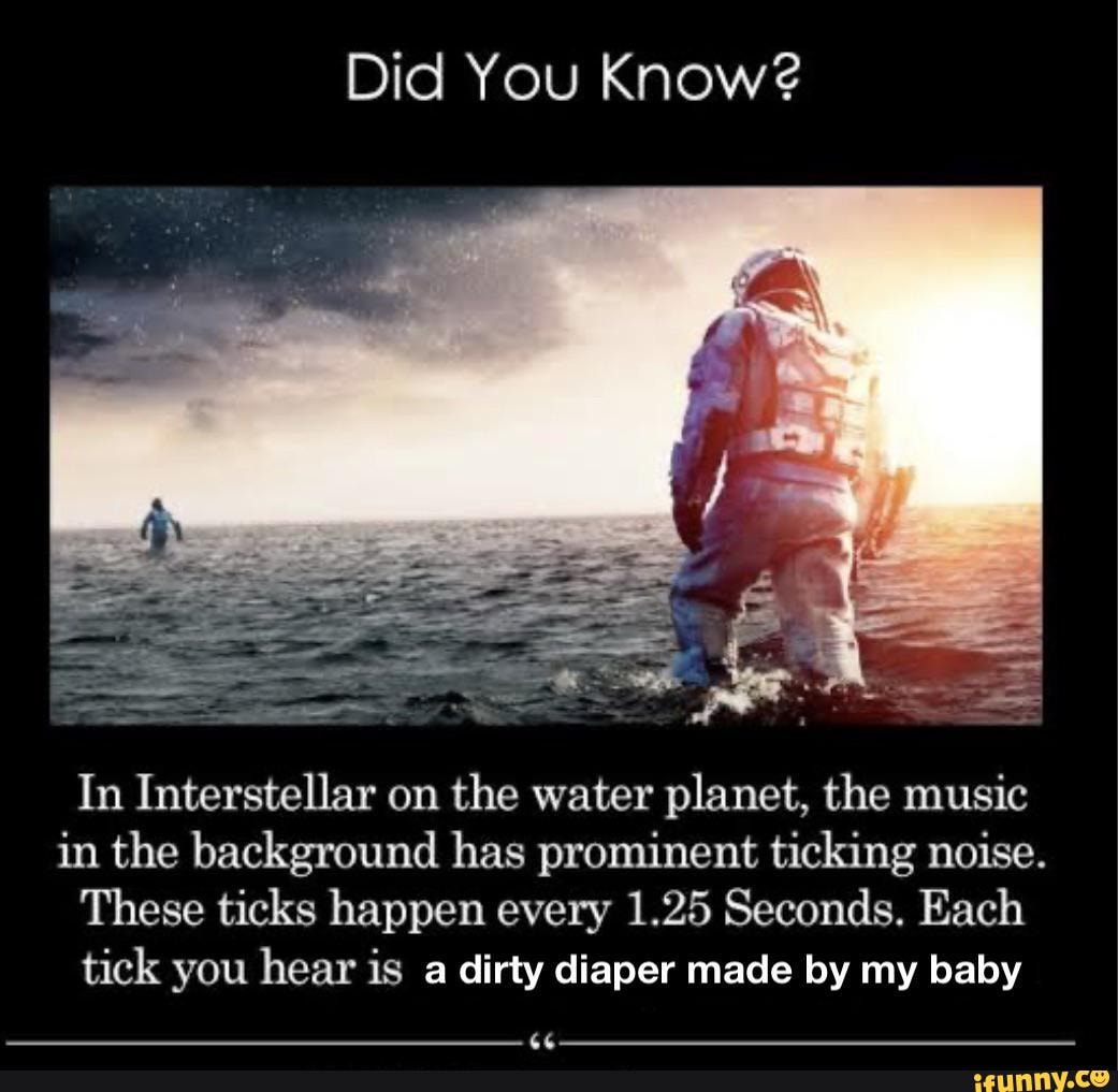 Did You Know? In Interstellar on the water planet, the music in the ...